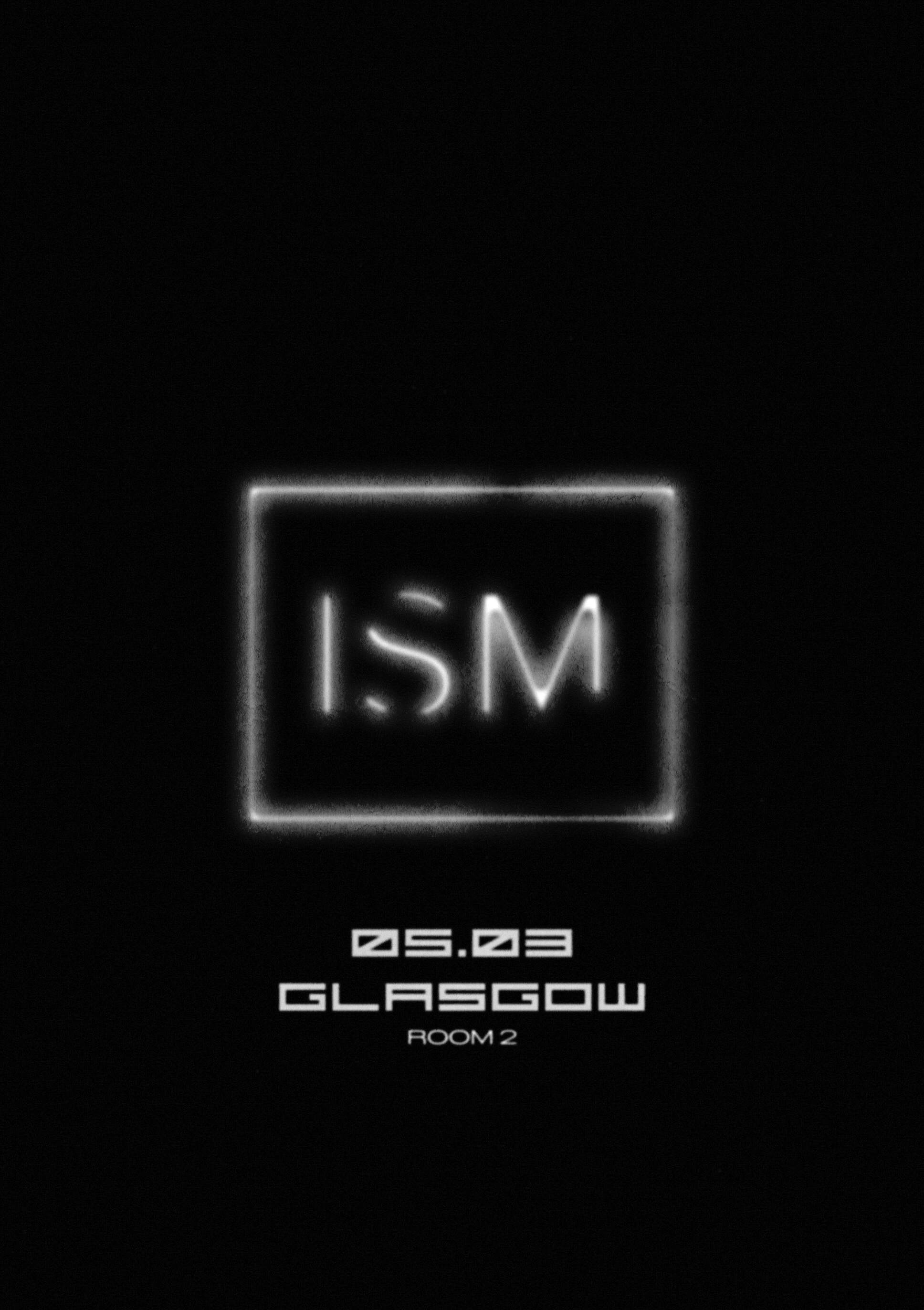 Ismus Glasgow w/ Hadone, Nene H & Tommy Holohan at Room 2 Glasgow, Glasgow