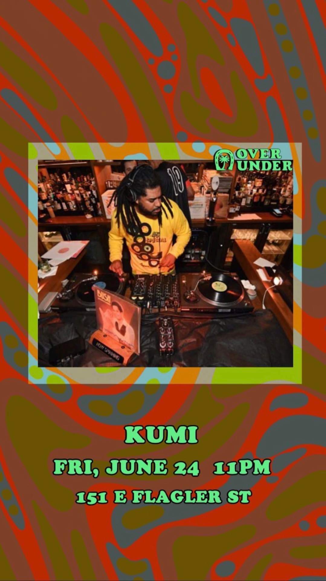 Kumi at Over Under, Miami
