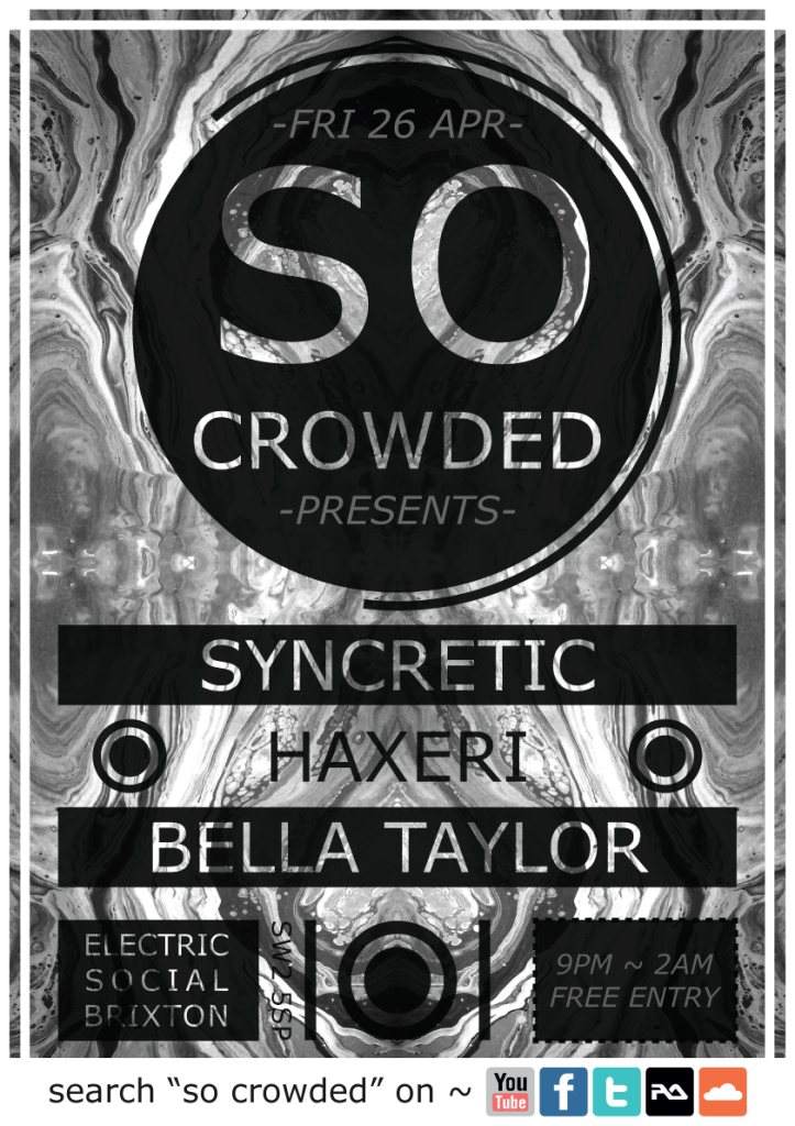 SO Crowded FT Haxeri and Bella Taylor - Free Event bei Electric Social ...