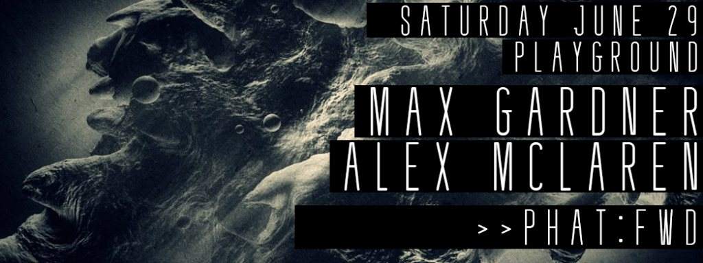 Phat:FWD with Max Gardner bei Playground Bar & Lounge, Tucson