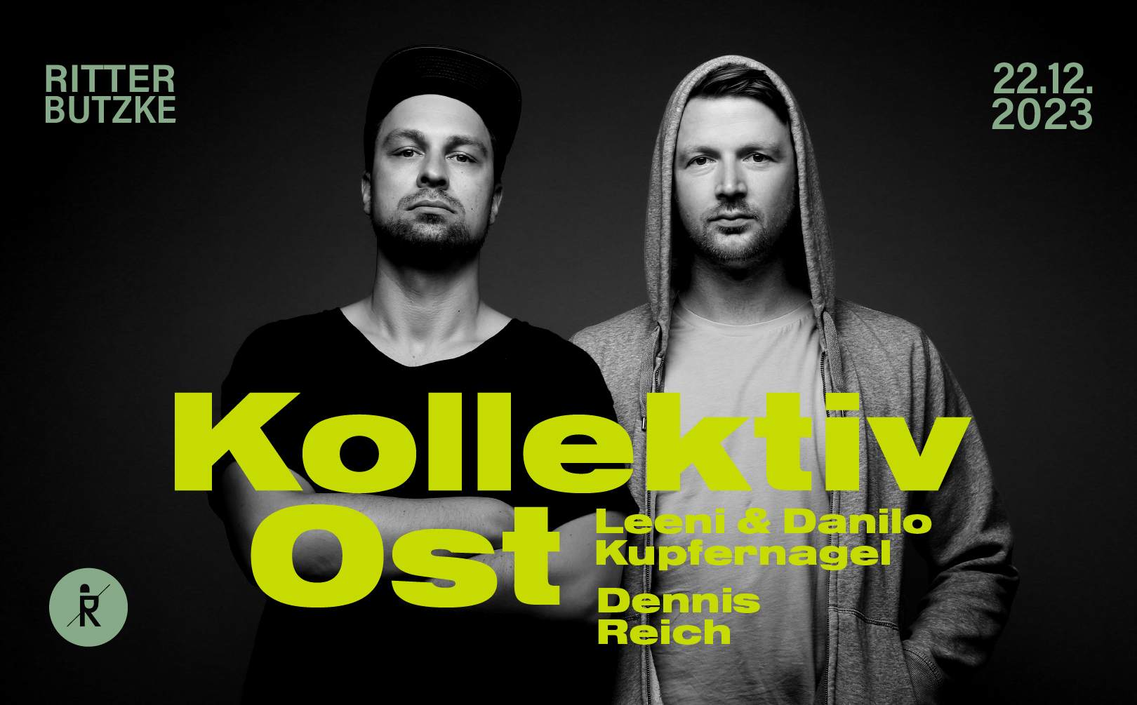 Kollektiv Ost (invites) at Ritter Butzke, Berlin