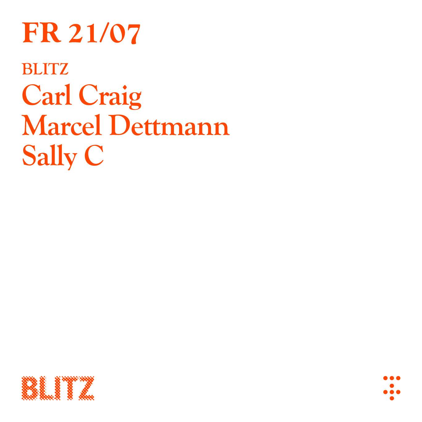 BLITZ with Carl Craig, Marcel Dettmann, Sally C at BLITZ, Munich