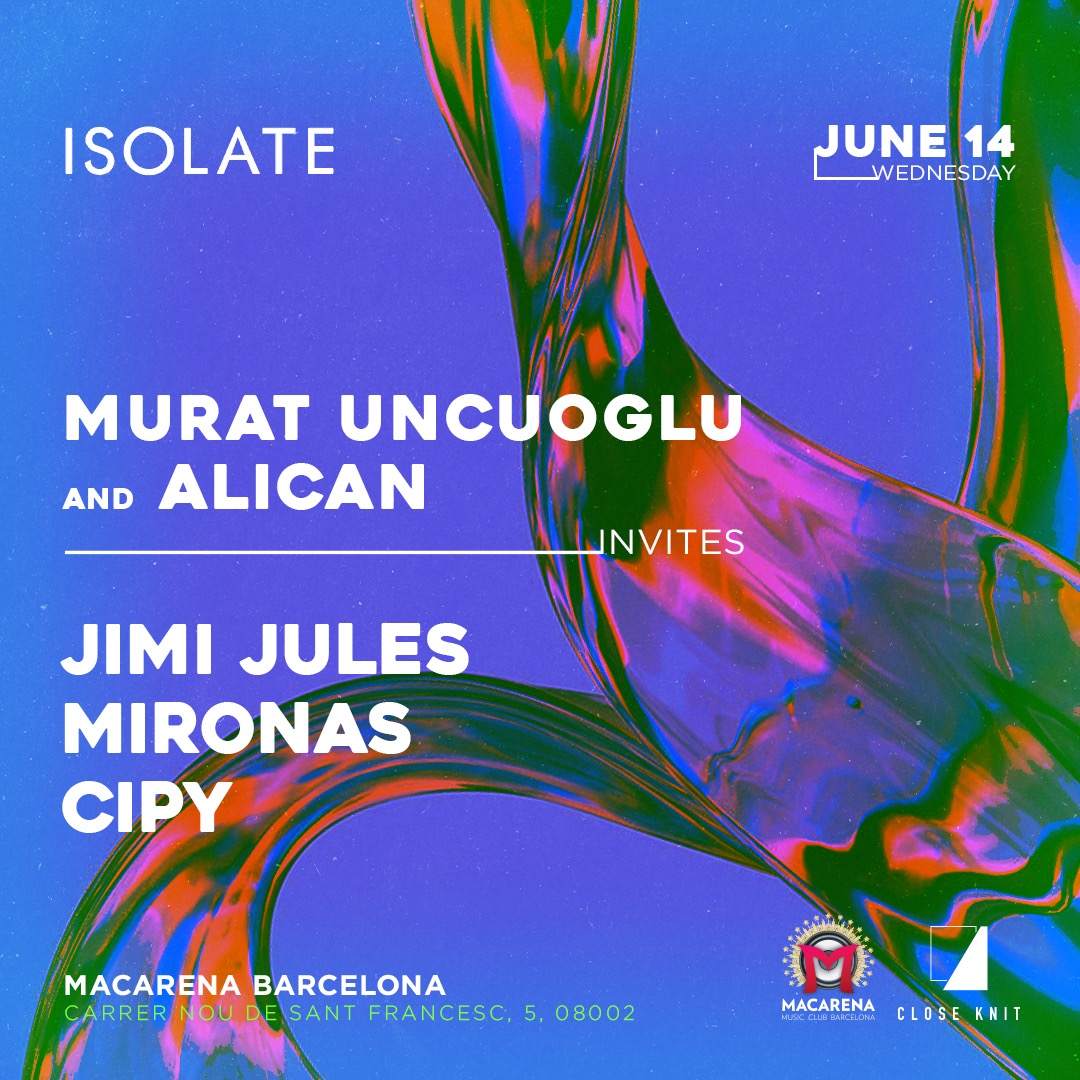 Isolate Off Week at Macarena Club, Barcelona