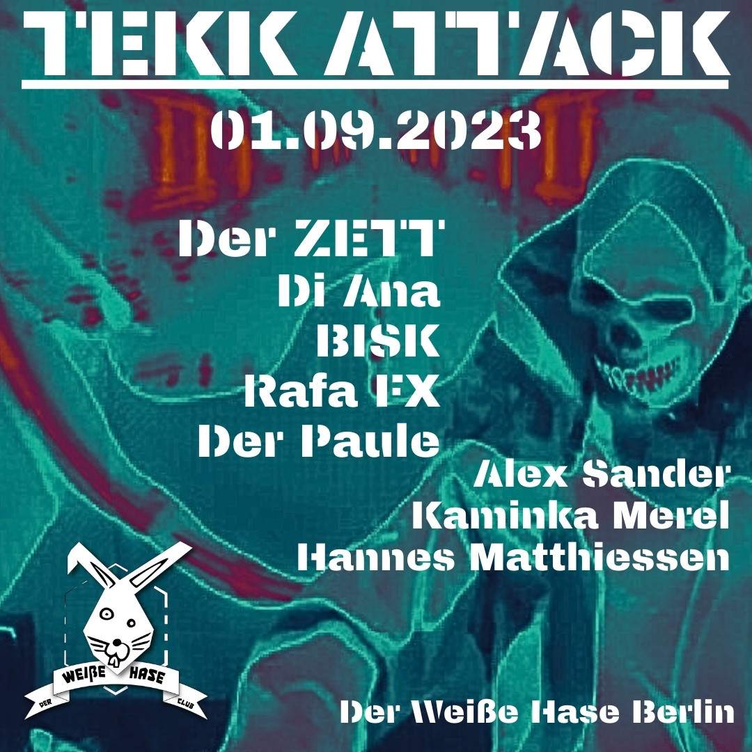 TEKK ATTACK at Der Weiße Hase, Berlin