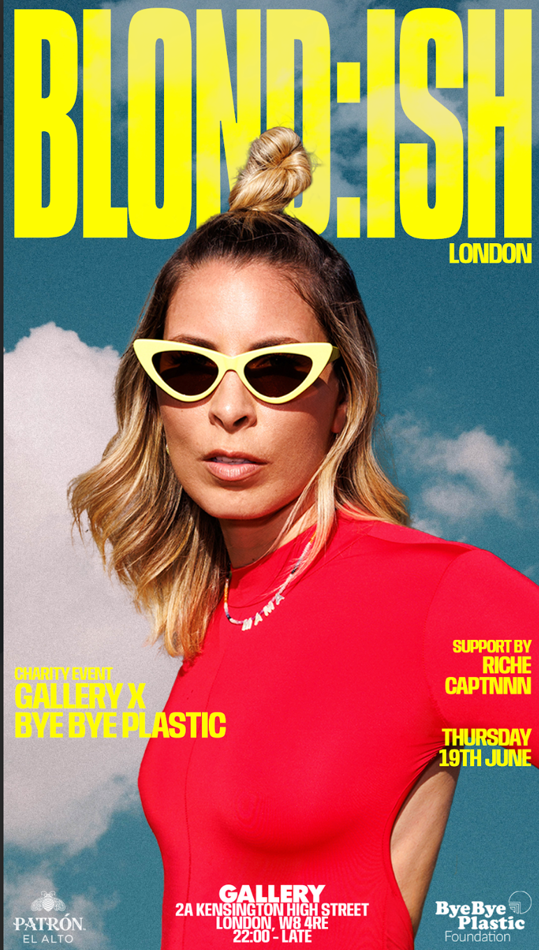Gallery presents: BLOND:ISH at Gallery, London
