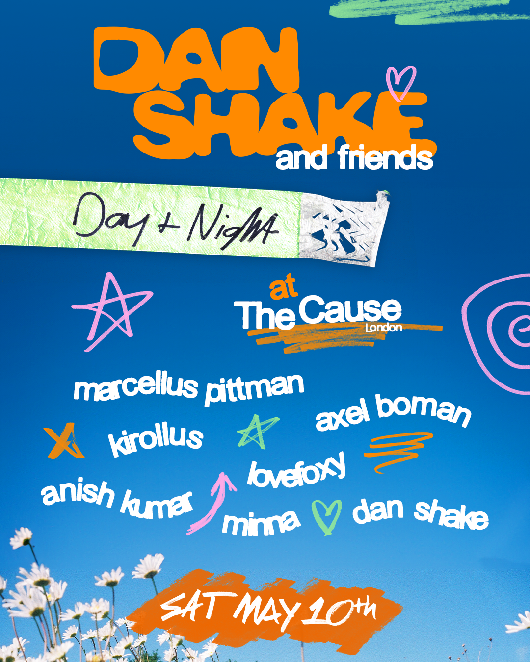 Dan Shake + Friends: Day & Night at The Cause at The Cause, London