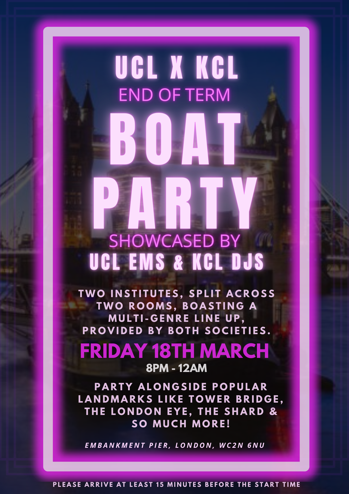 UCL x KCL // End Of Term Boat Rave at Embankment Pier, London