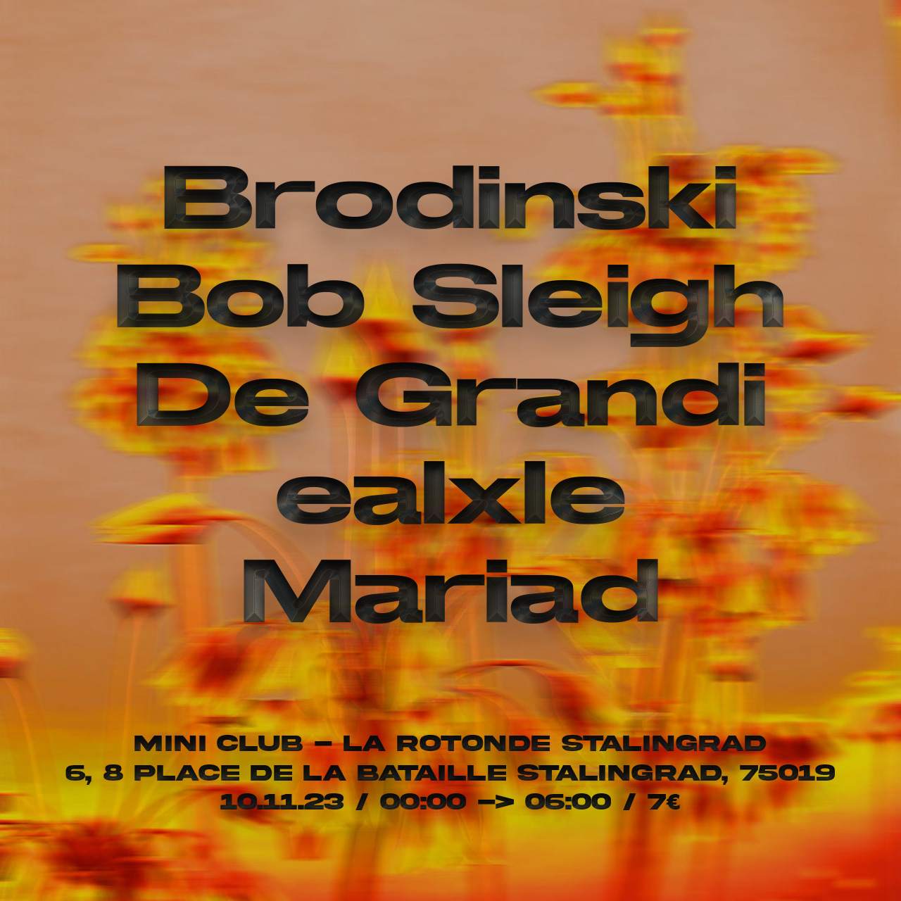 Bob Sleigh, Brodinski, De Grandi, ealxle & Mariad at Miniclub - La ...