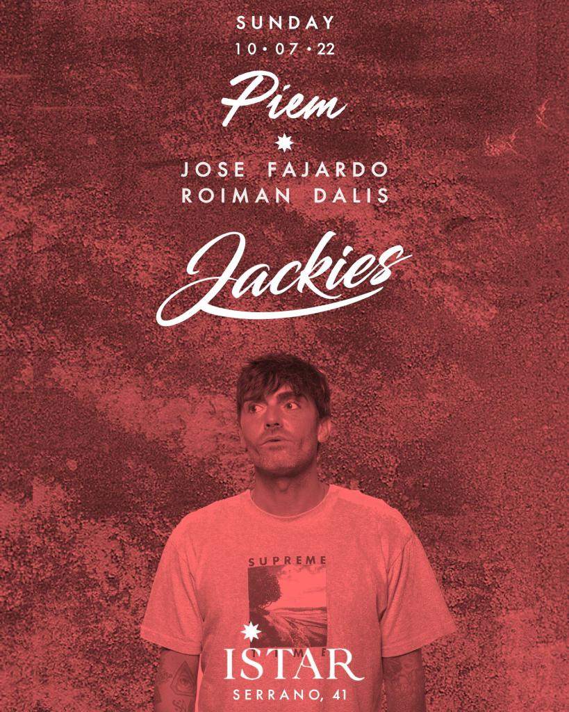 Jackies & Istar Madrid pres: Piem at Ištar, Madrid