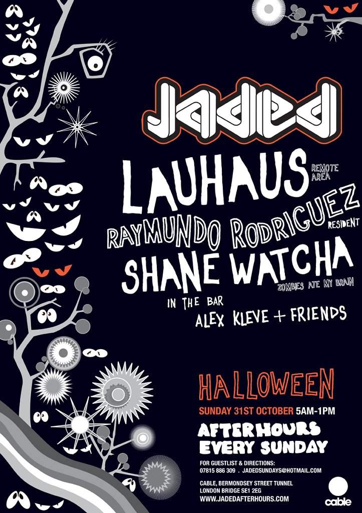 Jaded Halloween Special with Lauhaus at Cable London, London