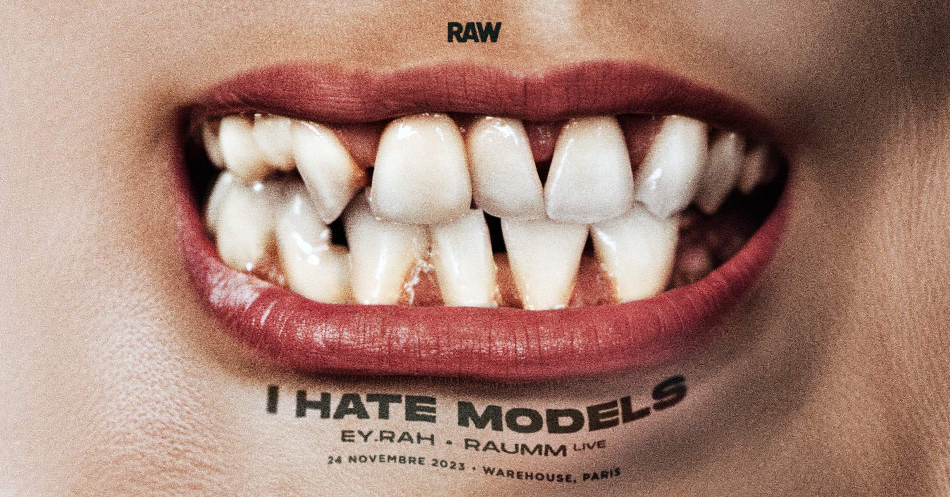 RAW warehouse • I Hate Models, Ey.rah, RAUMM (live) at TBA - Secret ...