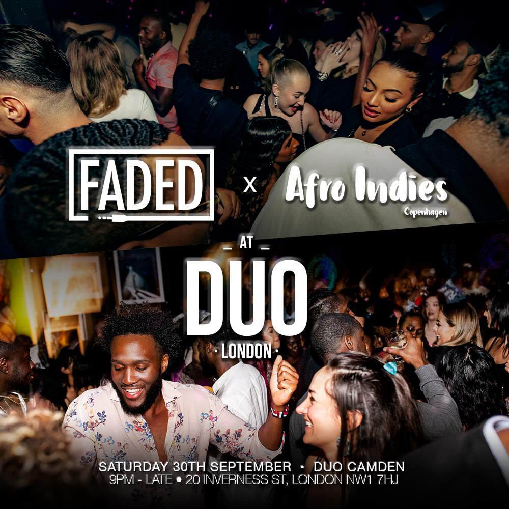 Faded x Afro Indies at DUO, London