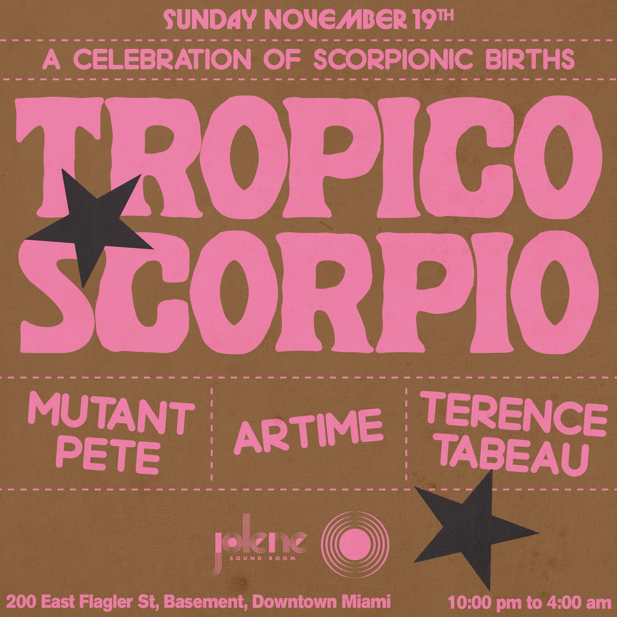Tropico Scorpio feat. Mutant Pete, Artime & Terence Tabeau at Jolene ...