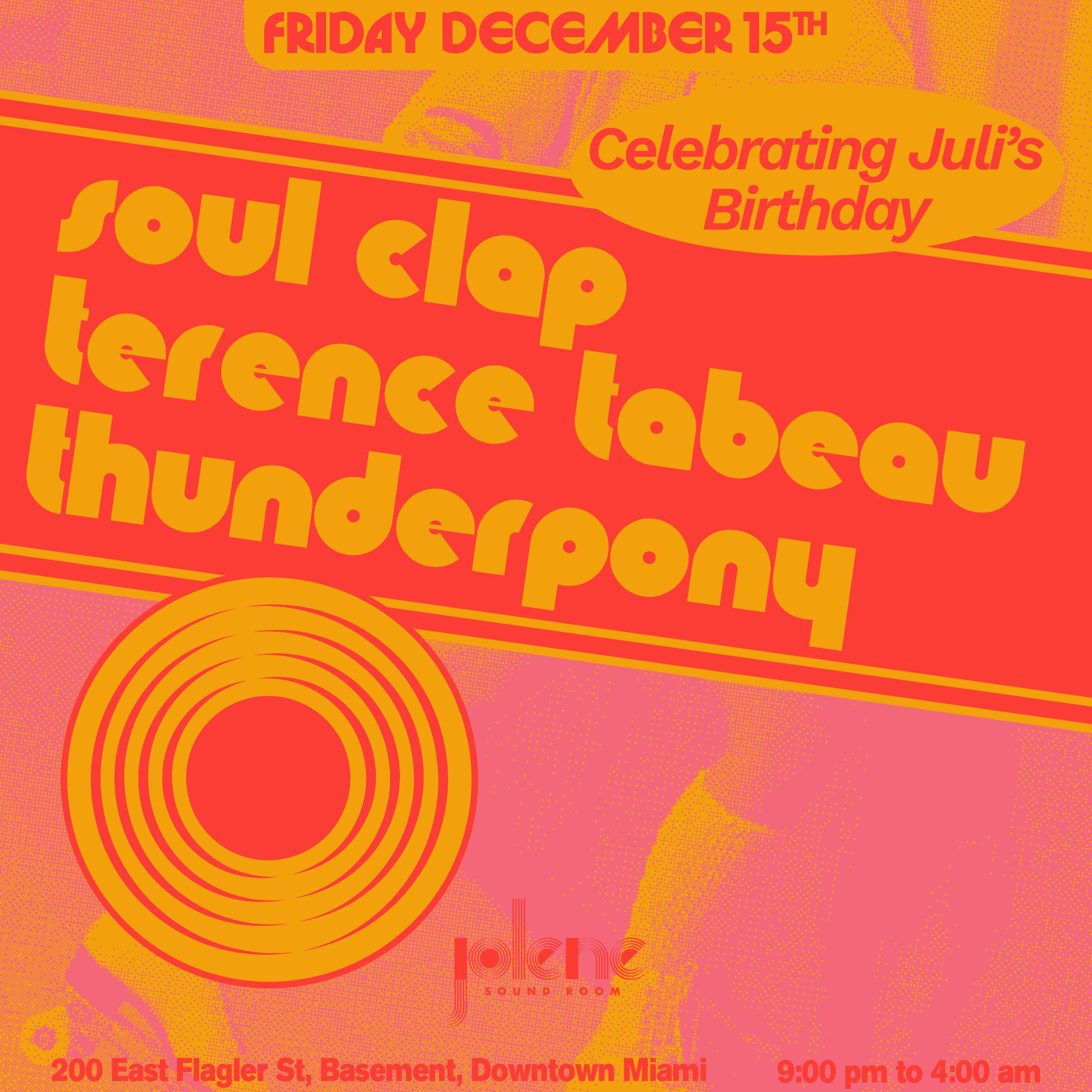 Soul Clap + Terence Tabeau + Thunderpony at Jolene Downtown Miami, Miami