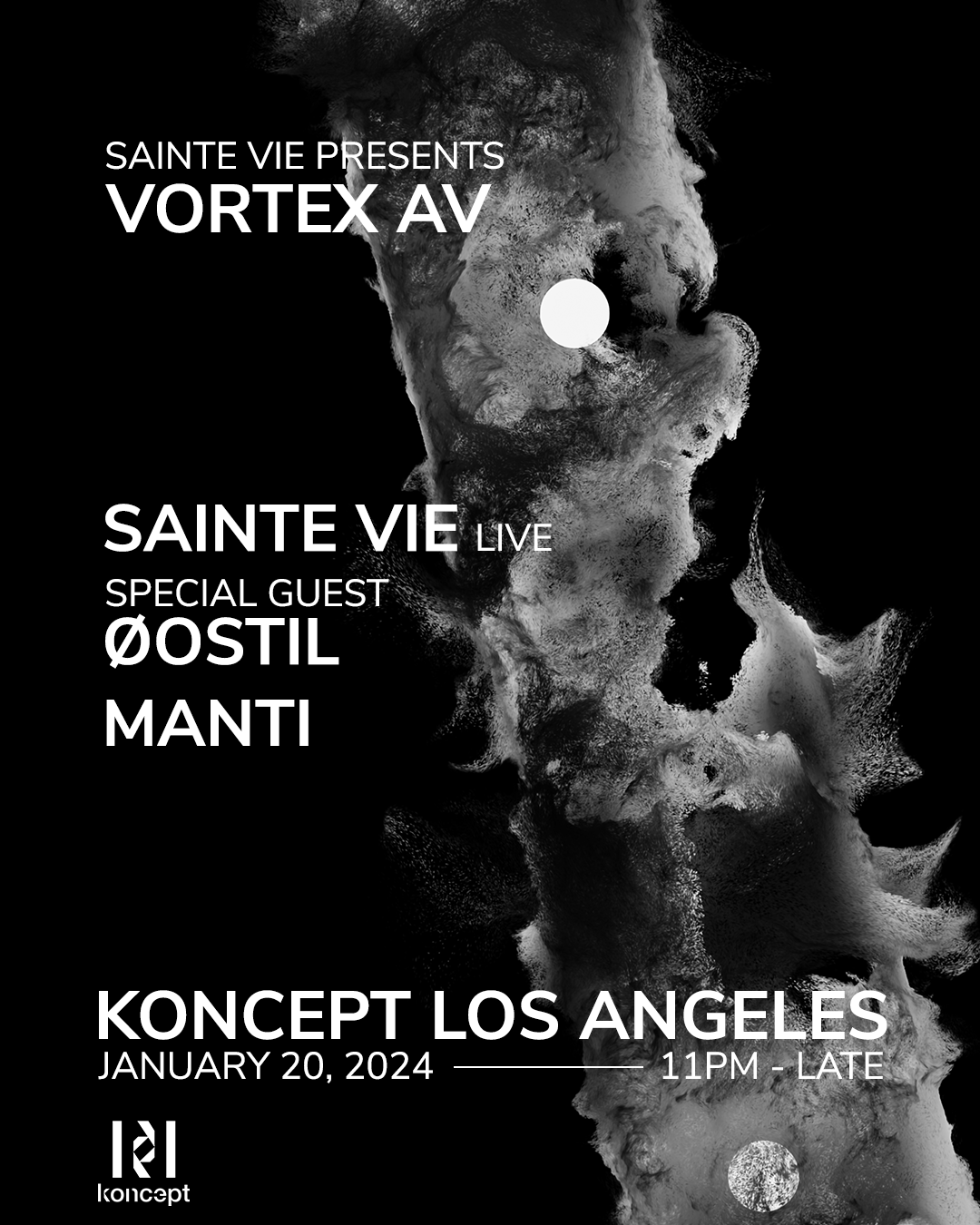 Koncept presents: Sainte Vie Vortex Live AV Show with Special Guest Øostil (Afterlife) & MANTi ...