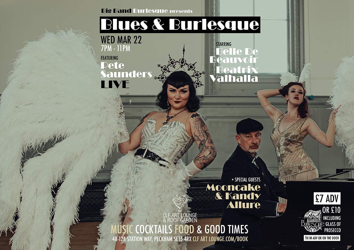 Big Band Burlesque presents: Blues & Burlesque! with special guests ...