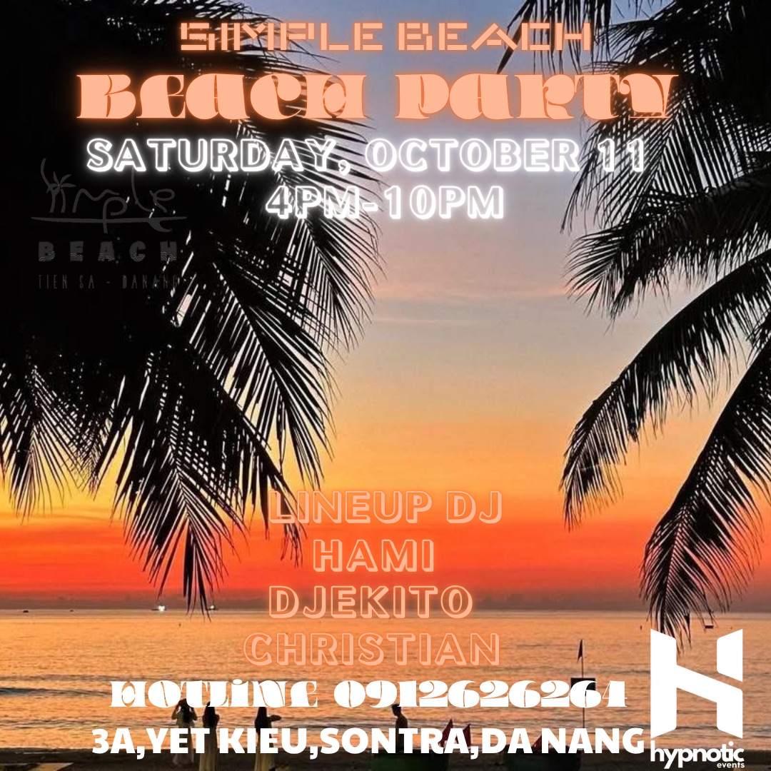 BEACH PARTY DA NANG: Hami, Djekito, Christian at Simple Beach Tien Sa ...