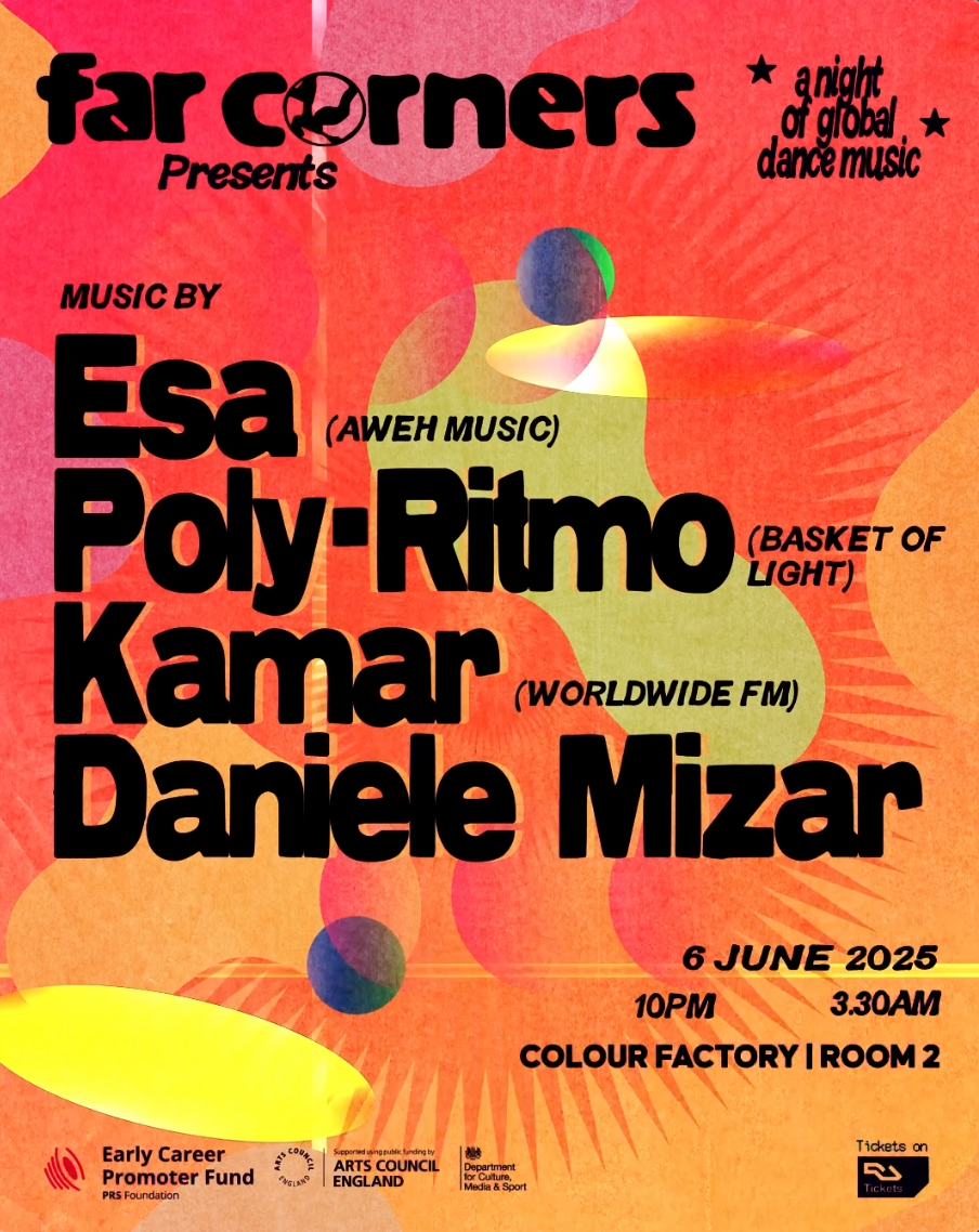 Far Corners presents A Night of Global Dance Music with Esa, Poly-Ritmo, Kamar, Daniele Mizar at ...