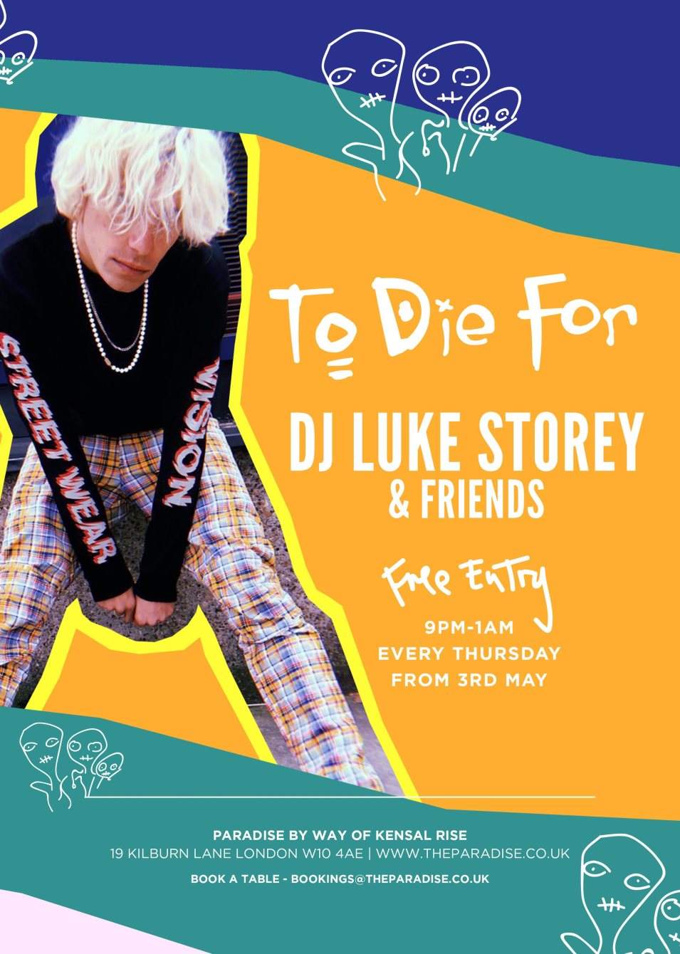 To Die For presents: DJ Luke Storey & Friends en Paradise, London