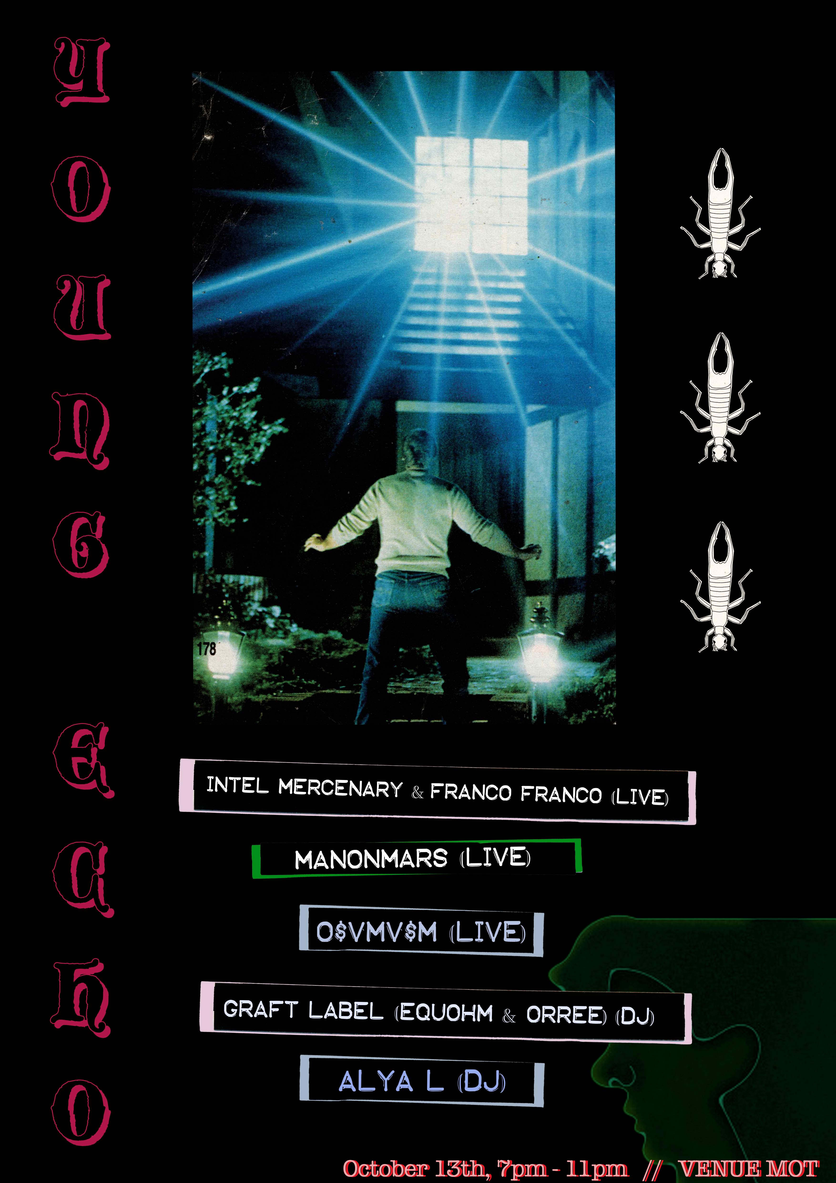 Young Echo x MOT: Intel Mercenary & Franco Franco, Manonmars, O$VMV$M, GRAFT, ALYA L at M.O.T ...