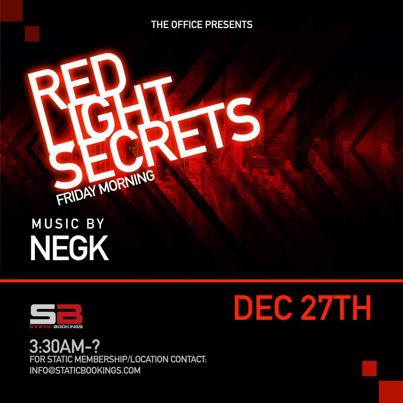 The Office presents: Red Light Secrets Music By: Negk at TBA, New York
