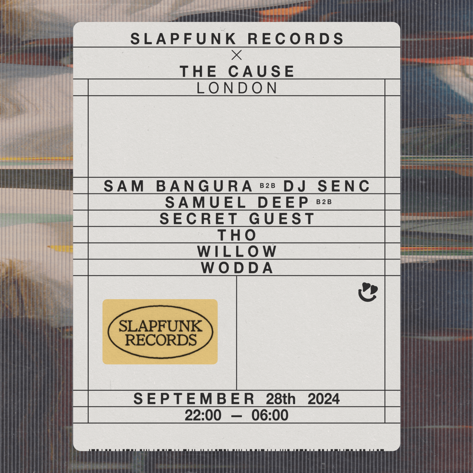 SlapFunk X The Cause at The Cause, London