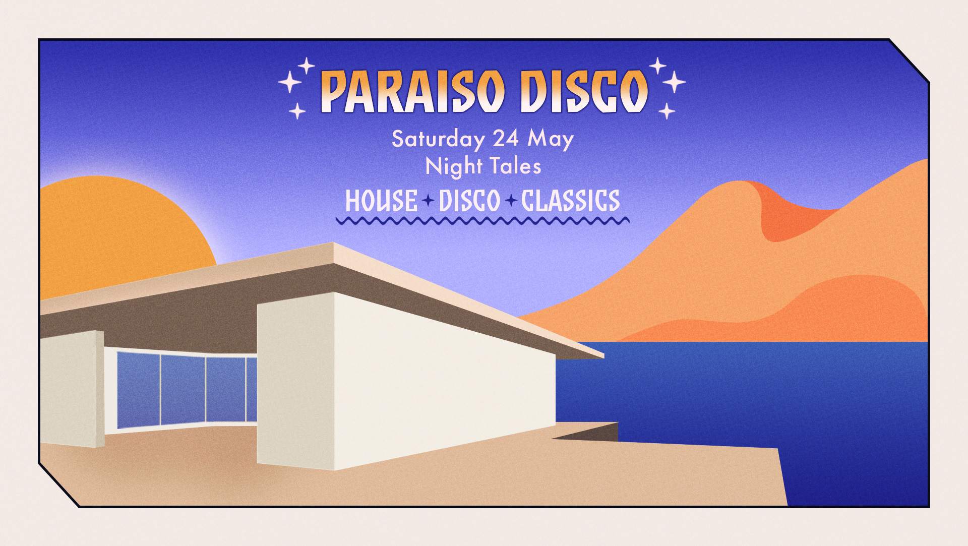 Paraiso Disco: House. Disco. Classics at Night Tales, London