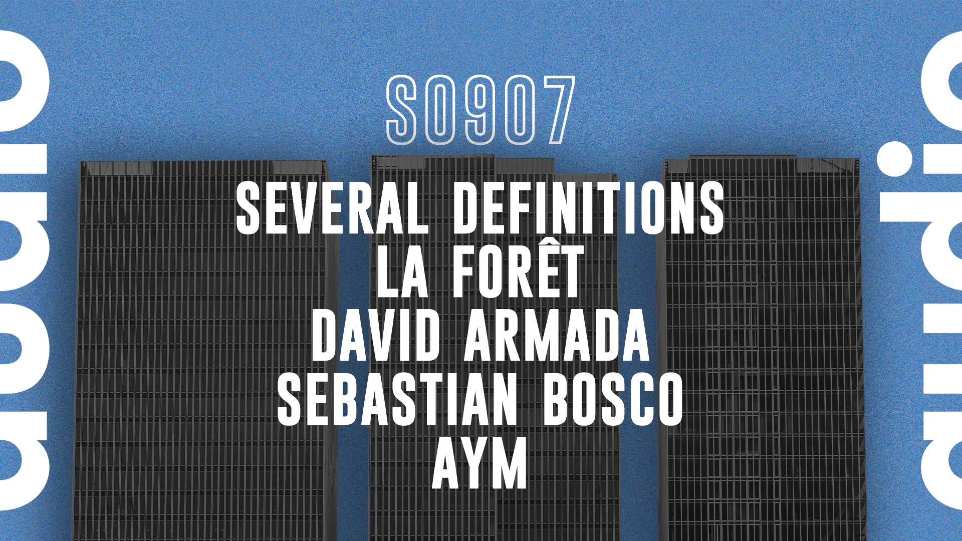 Several Definitions • La Forêt • David Armada • SEBASTIAN BOSCO • AYM ...
