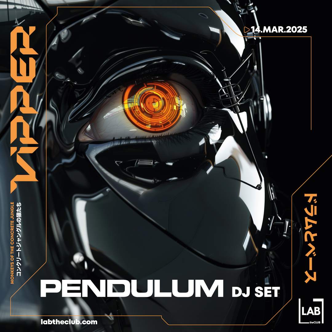Vipper Club presents Pendulum DJ Set at LAB theCLUB, Madrid