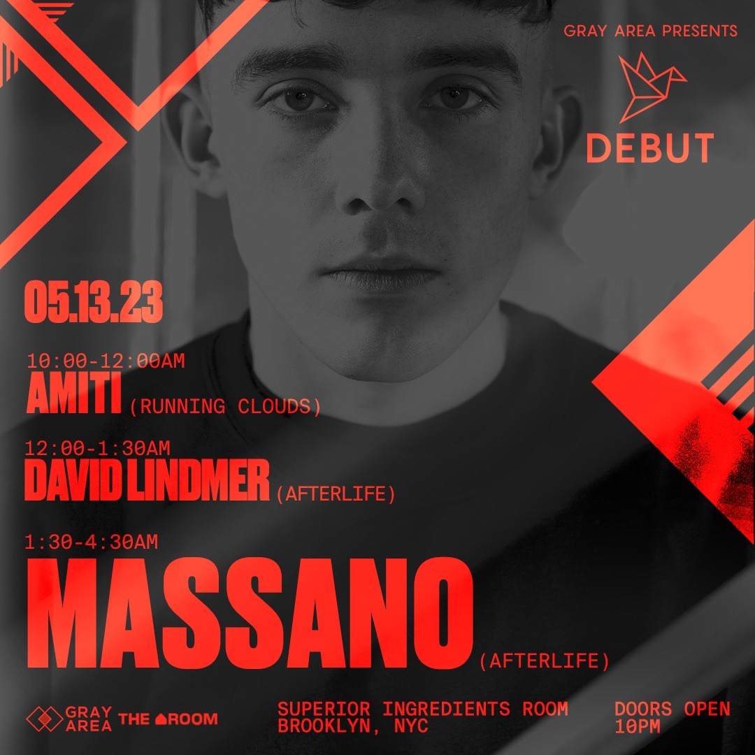 Debut: Massano First New York Performance - Gray Area at Superior ...