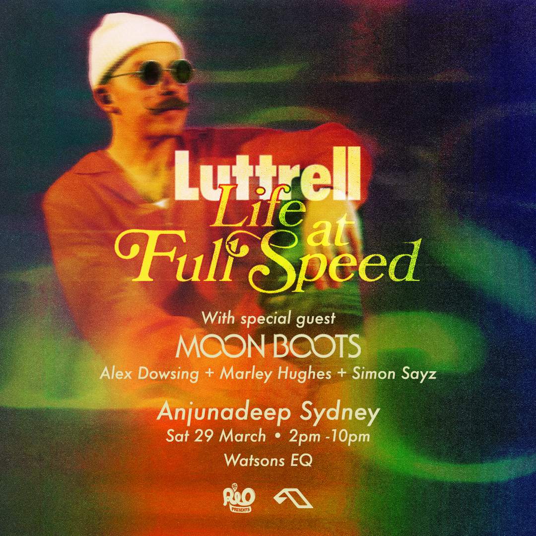 Luttrell 'Life at Full Speed' with Special Guest Moon Boots at Watsons ...