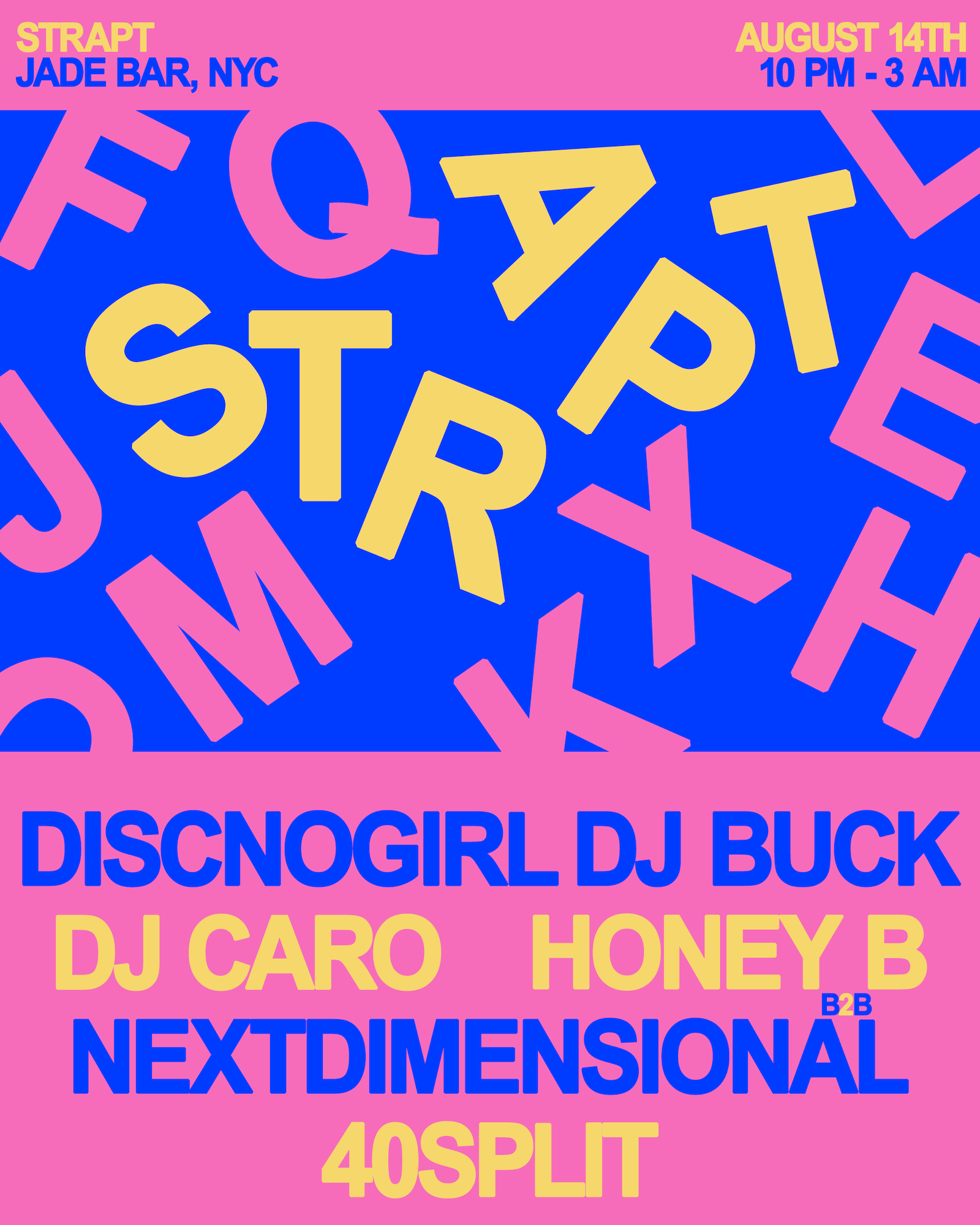 STRAPT: nextdimensional b2b HONEY B, Discnogirl, DJ Buck, 40 Split, DJ ...