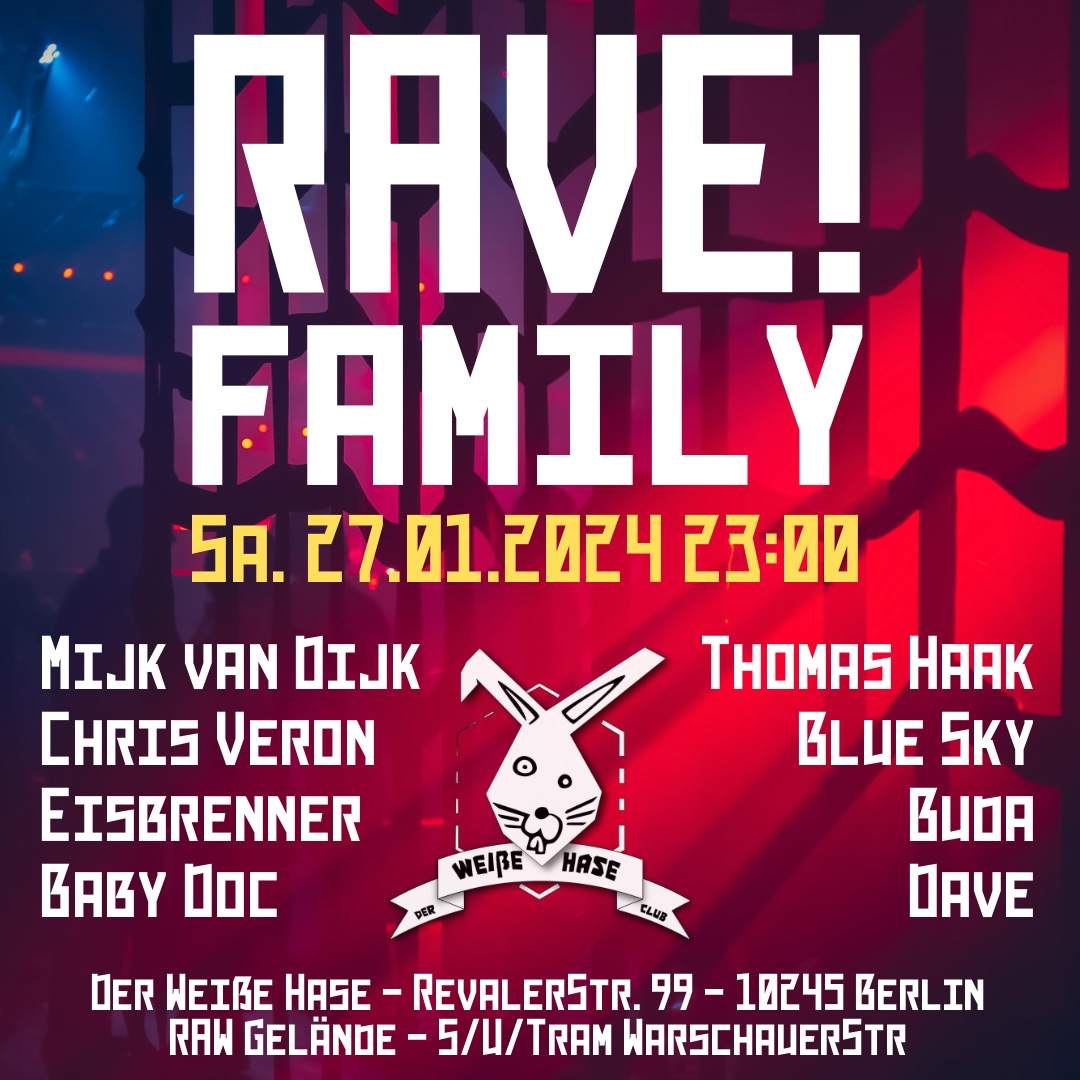 Rave Family / Der Weiße Hase at Der Weiße Hase, Berlin