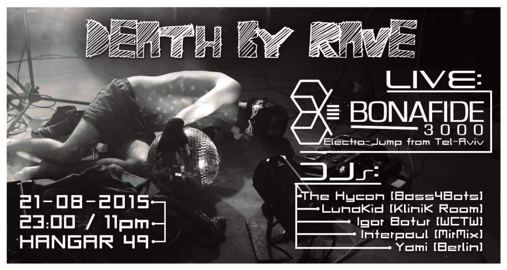 Death by Rave - Live: Bonafide3000 // DJs: The Hycon / Lunakid / Igor ...