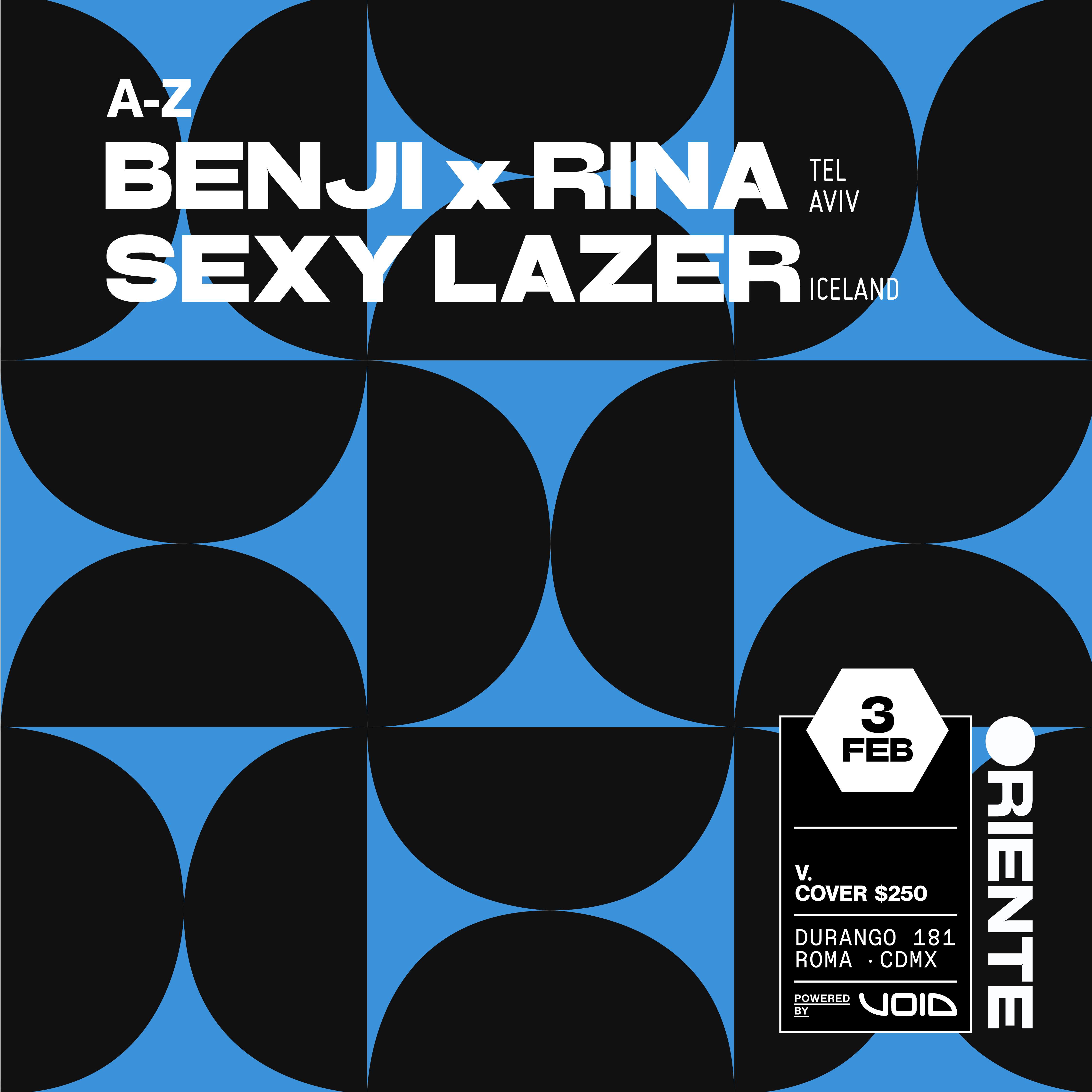 Benji x Rina - Sexy Lazer at Bar Oriente, Mexico City