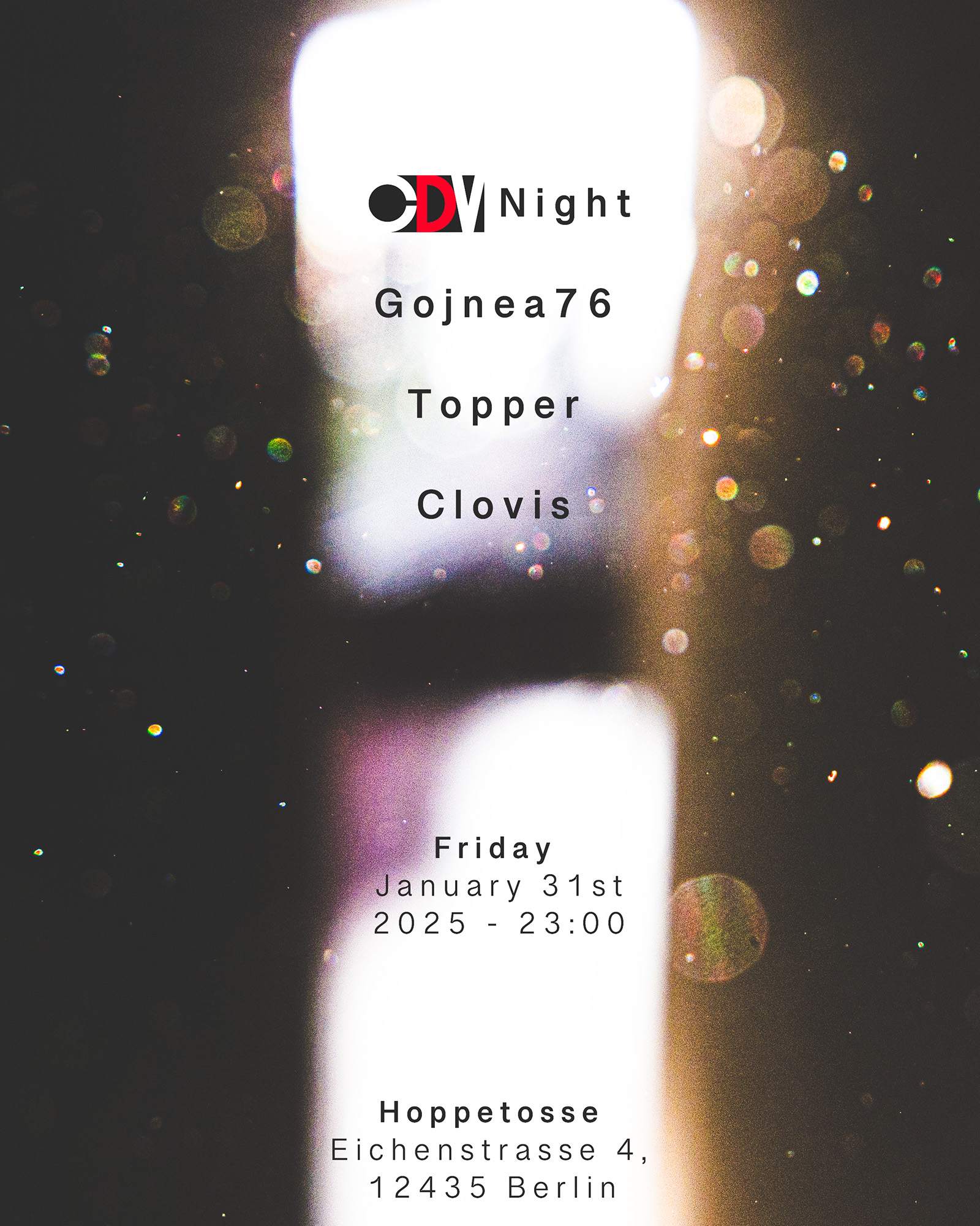 CDV Night: Gojnea76, Topper, Clovis at Hoppetosse, Berlin