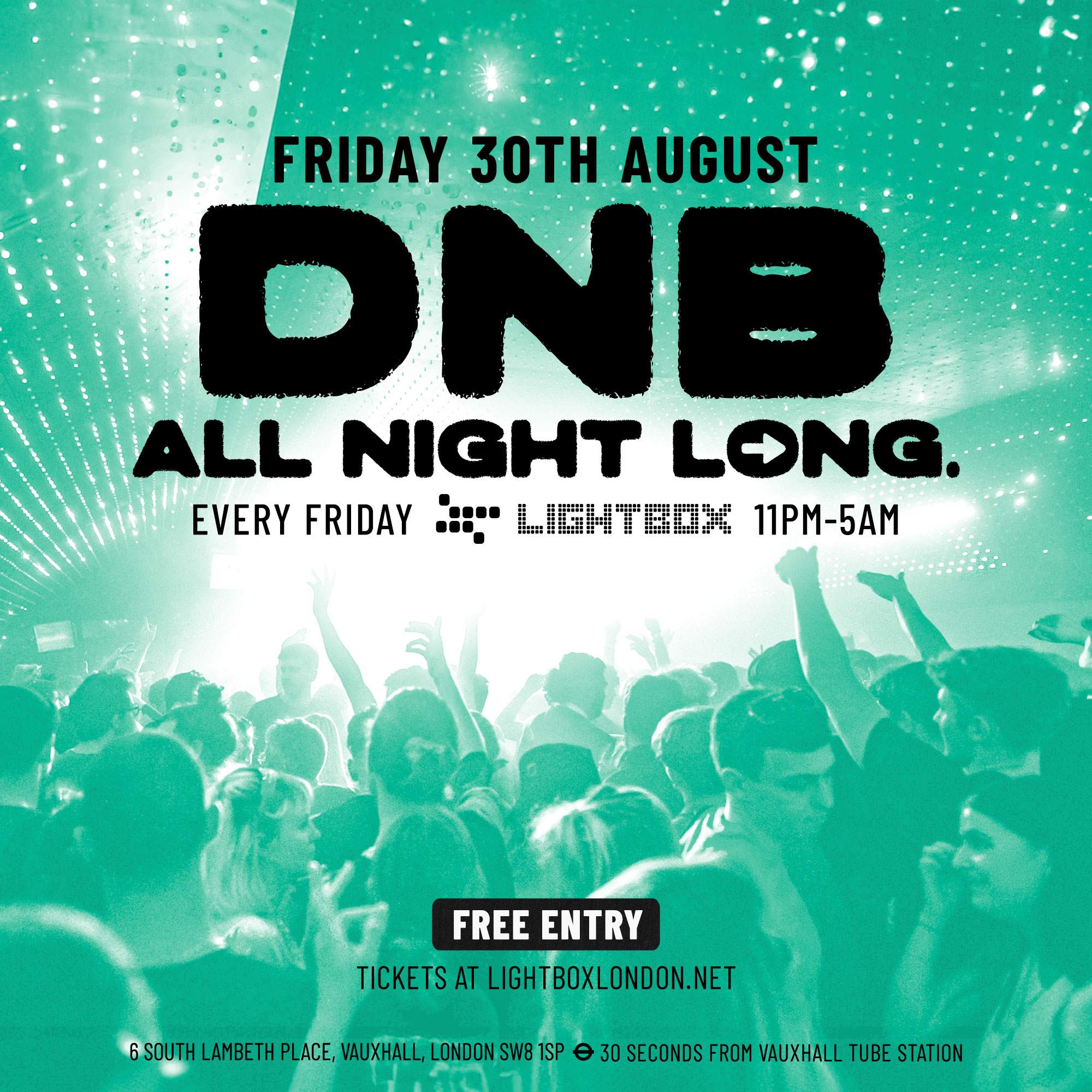 DNB All Night Long - Free Entry at Lightbox, London