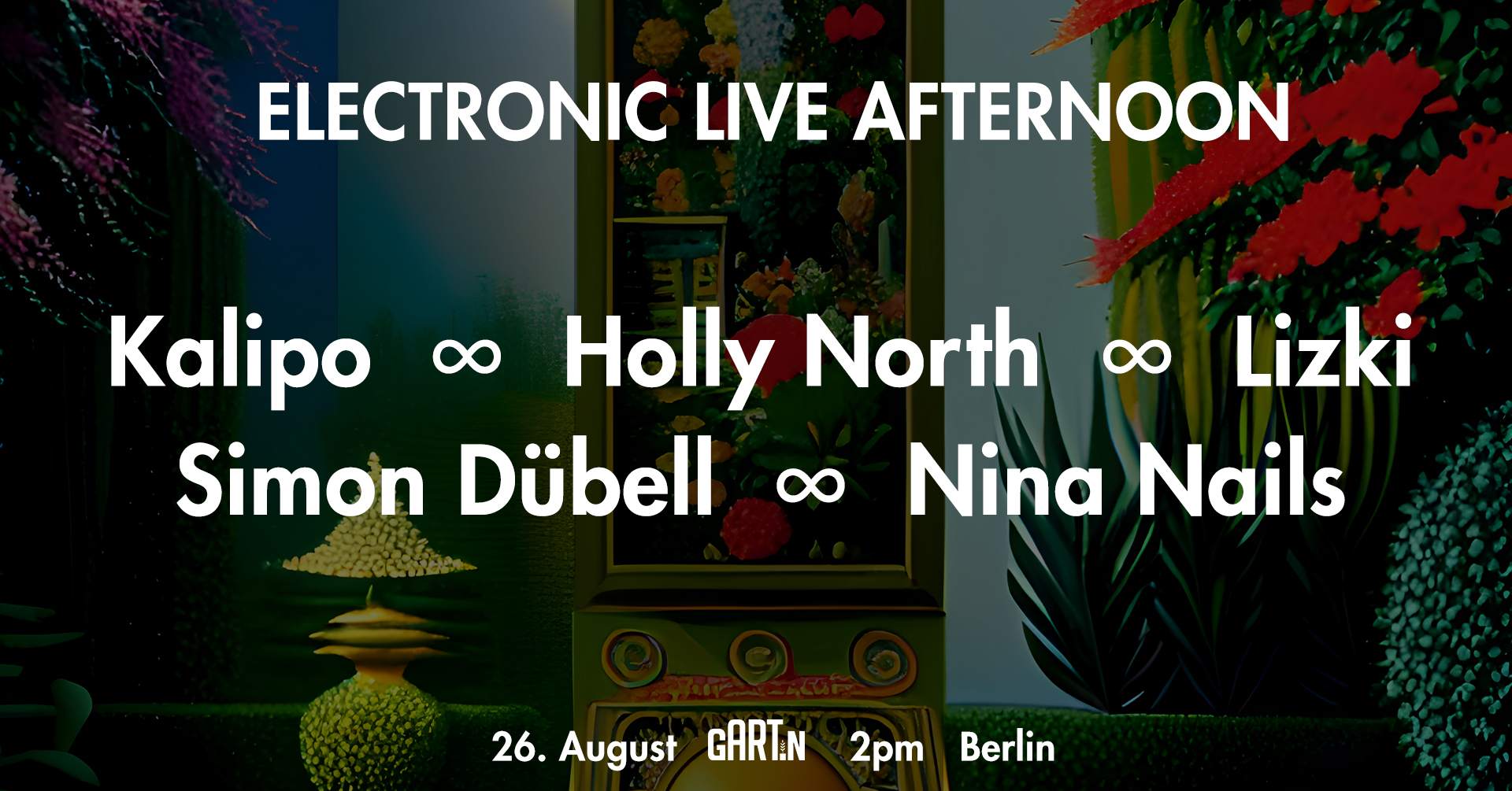 Electronic Live Afternoon with Kalipo, Holly North, Lizki, Simon Dübell ...