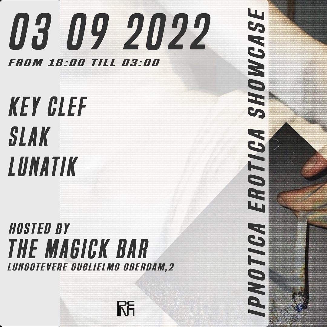 IPNOTICA EROTICA SHOWCASE at THE MAGICK BAR, Rome