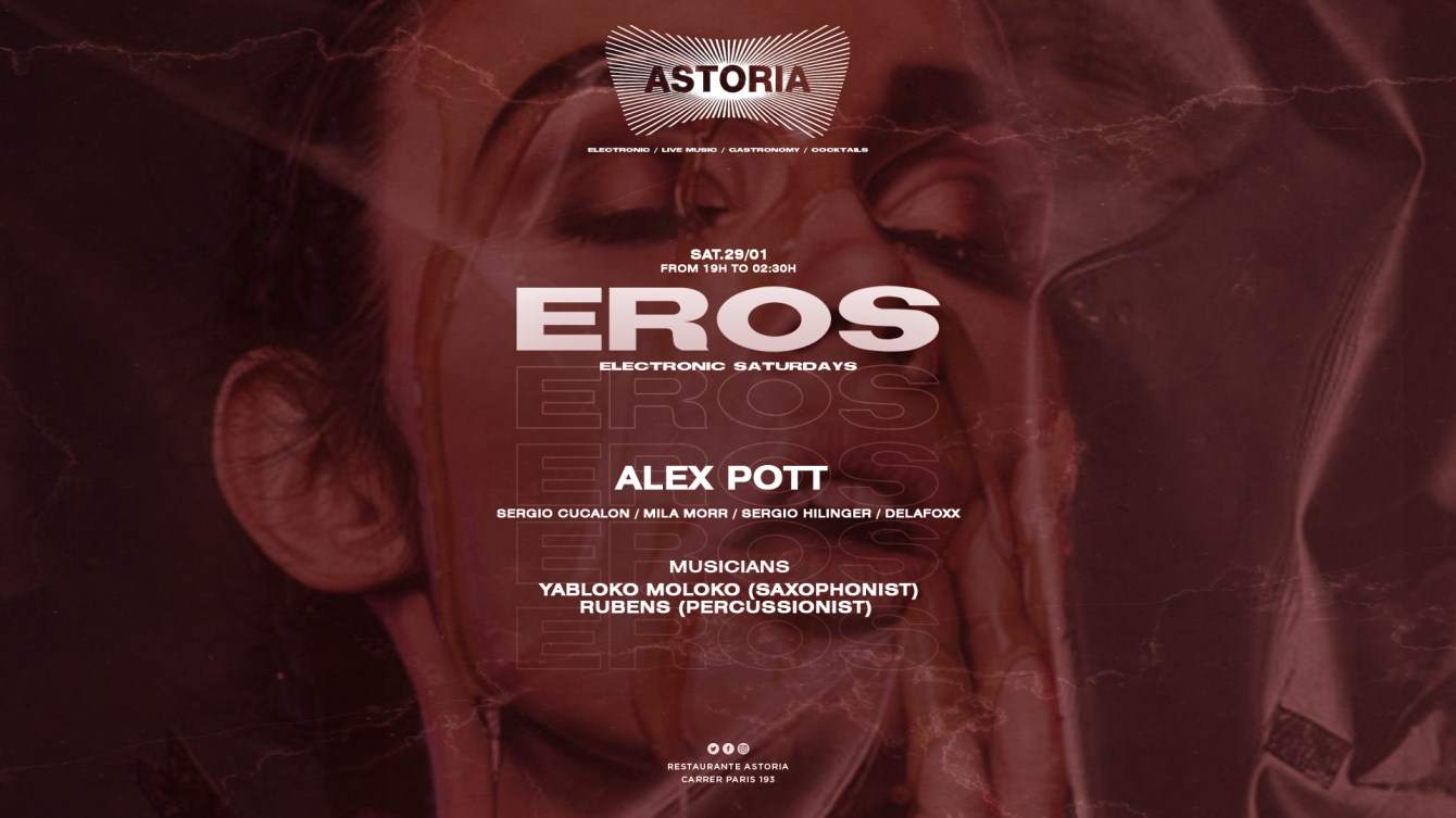 Eros Pres: Electronic Saturdays with Alex Pott (Dj's, Saxo & Percussion ...