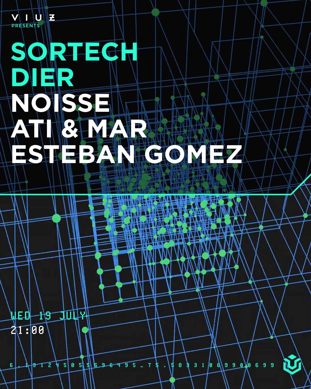 Sortech, Dier at Viuz, Medellin