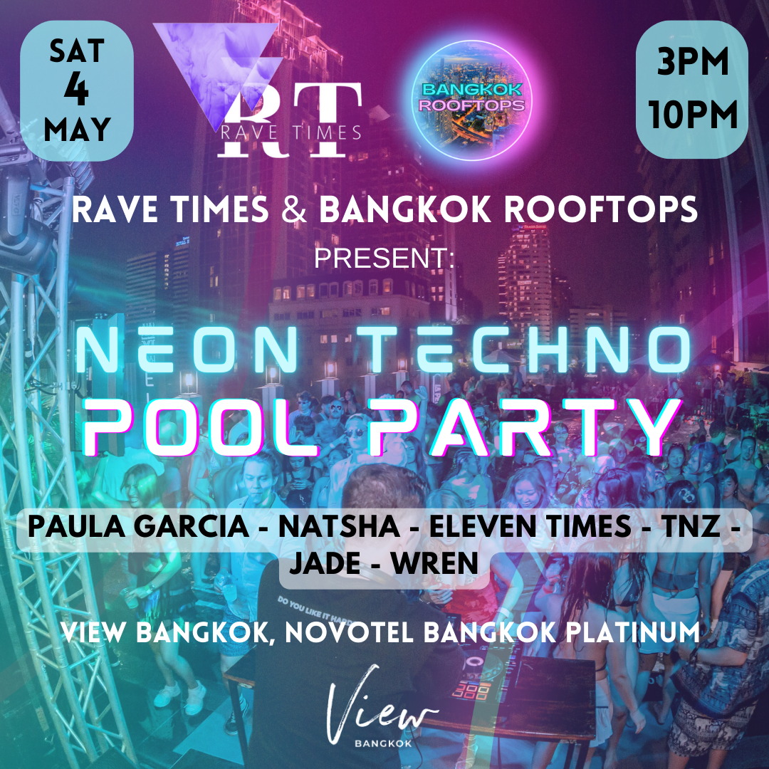 Neon TECHNO Pool Party, View BANGKOK at Novotel Bangkok Platinum, by ...