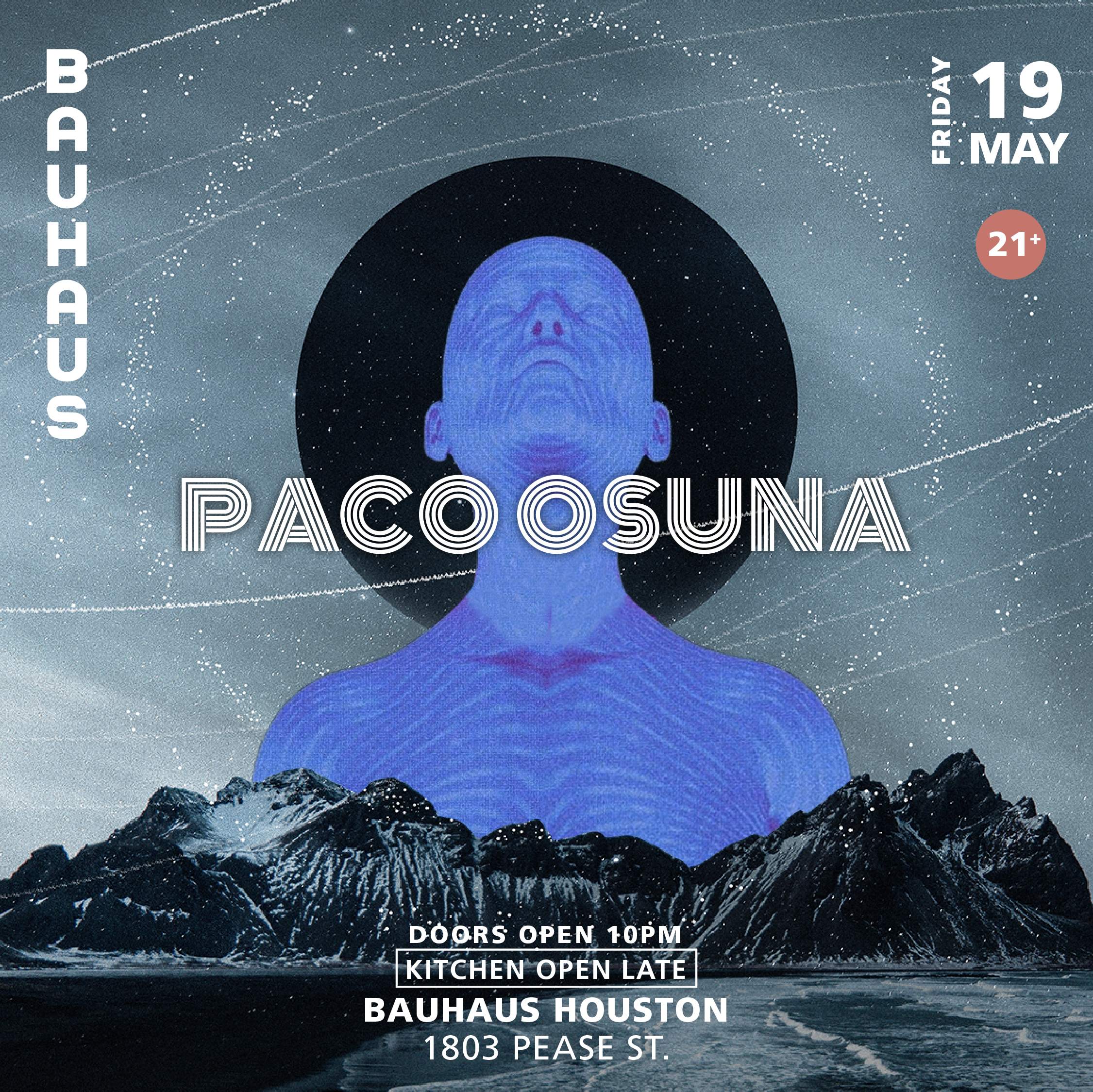 Paco Osuna at Bauhaus, Houston