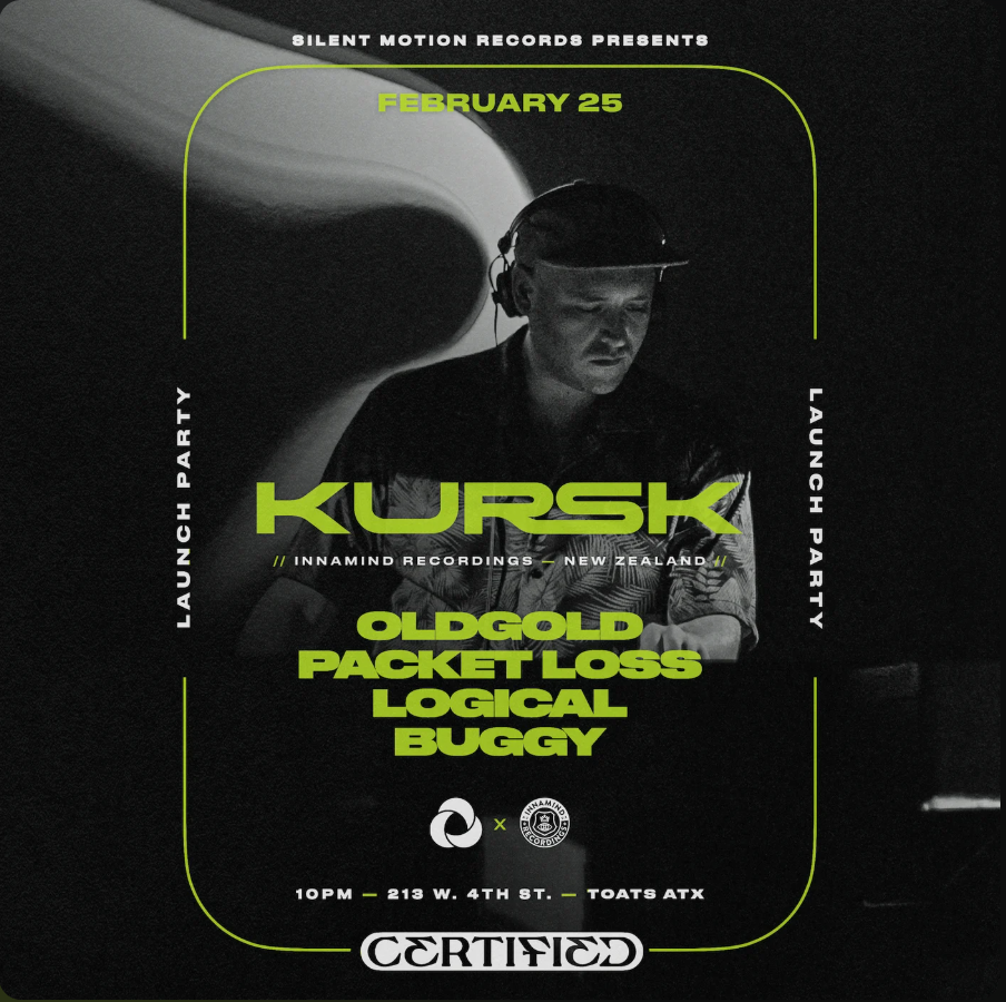 Certified Launch Party w/ KURSK at Toats, Austin