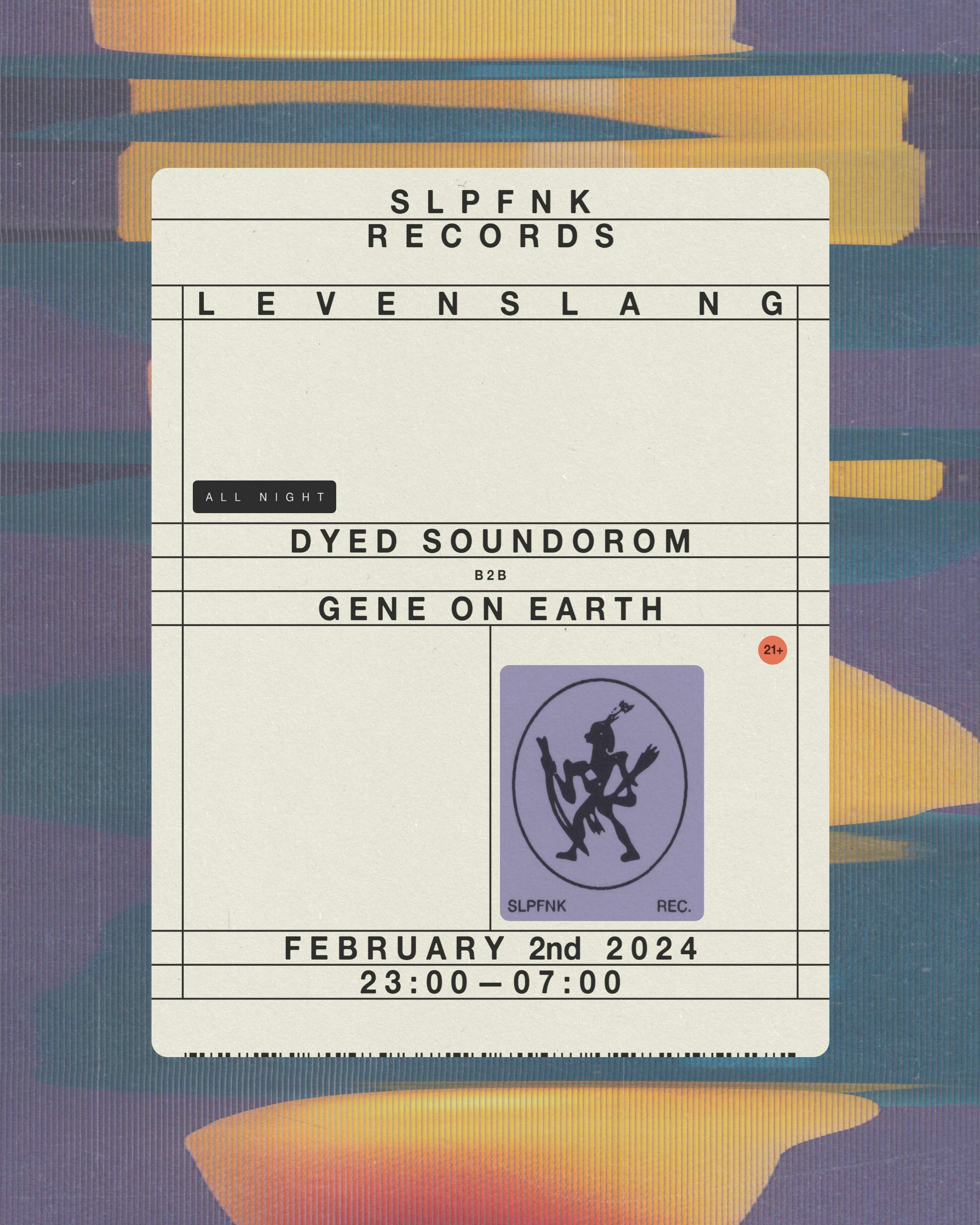 SlapFunk X Levenslang with Dyed Soundorom b2b Gene On Earth - All night ...