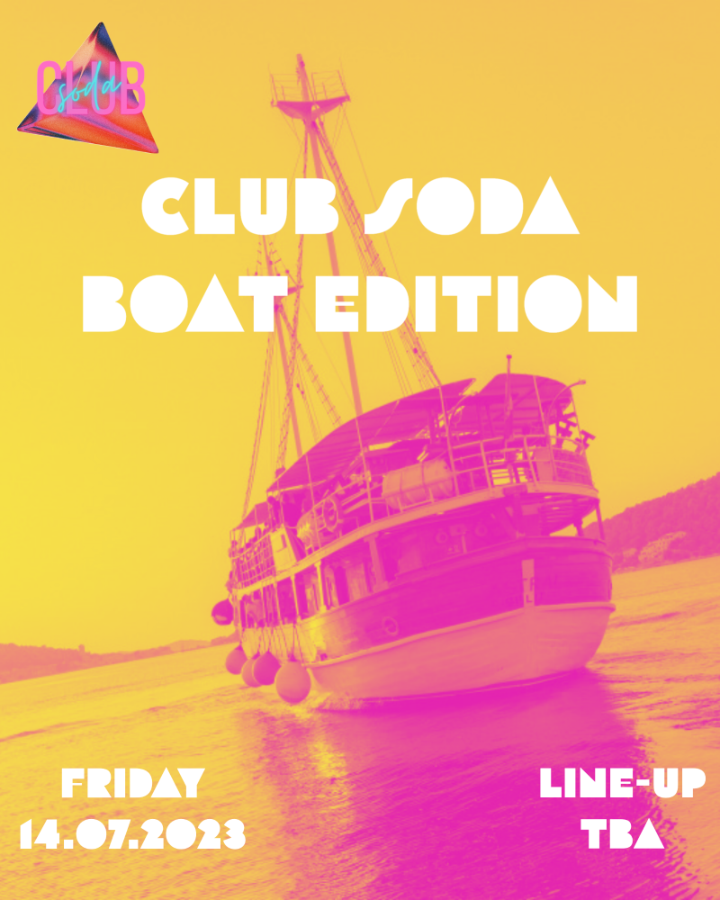 Club Soda Boat Edition a TBA, Amsterdam