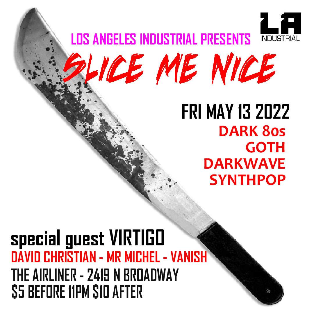 Slice Me Nice - Friday 13th at The Airliner, Los Angeles