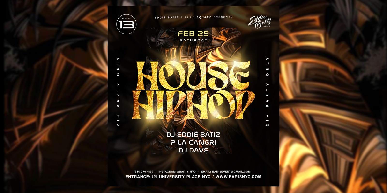 House & Hip Hop Night Sat. February 25 at Bar 13, New York