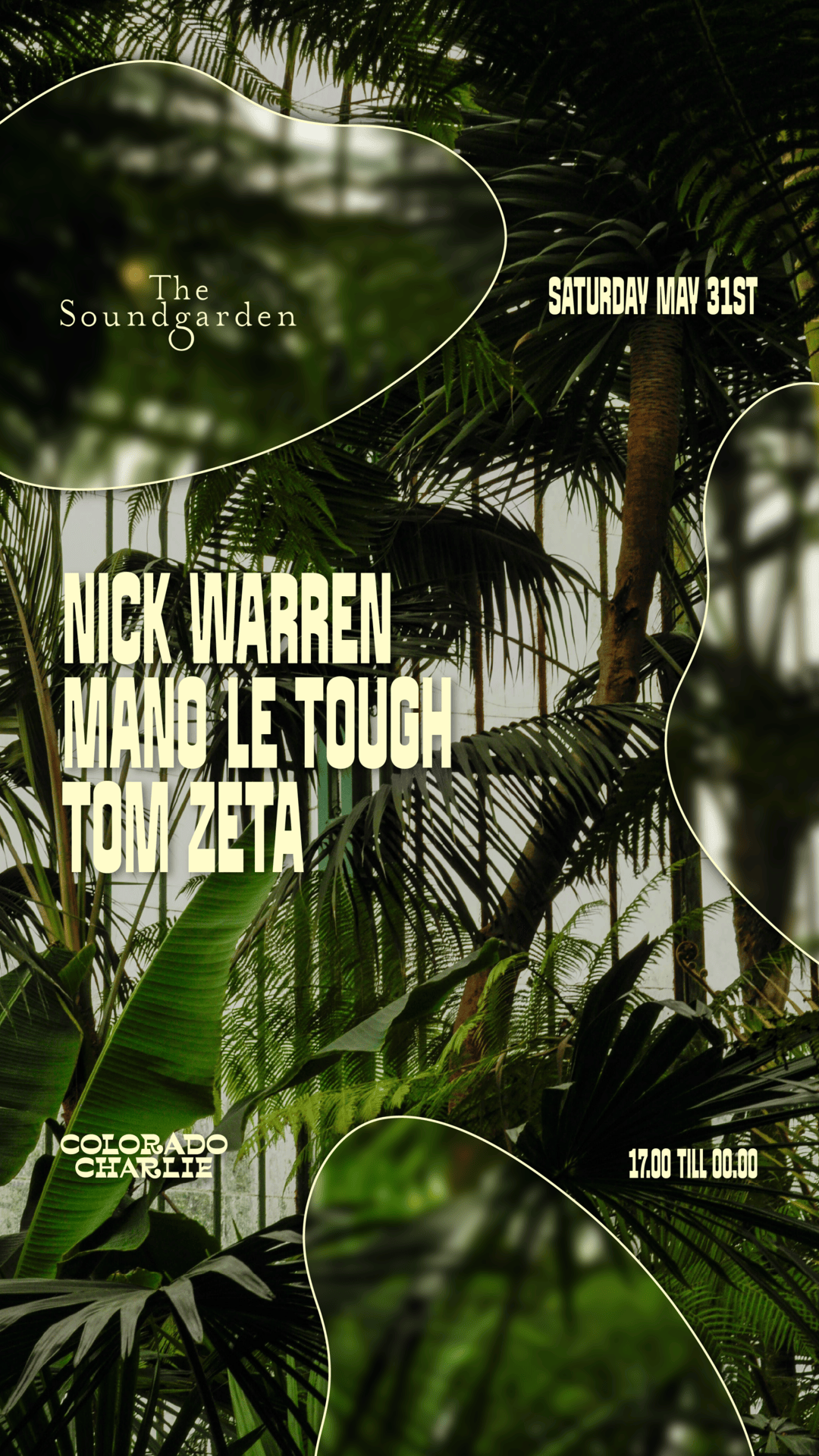 Colorado Charlie x The Soundgarden with Nick Warren, Mano Le Tough, Tom ...