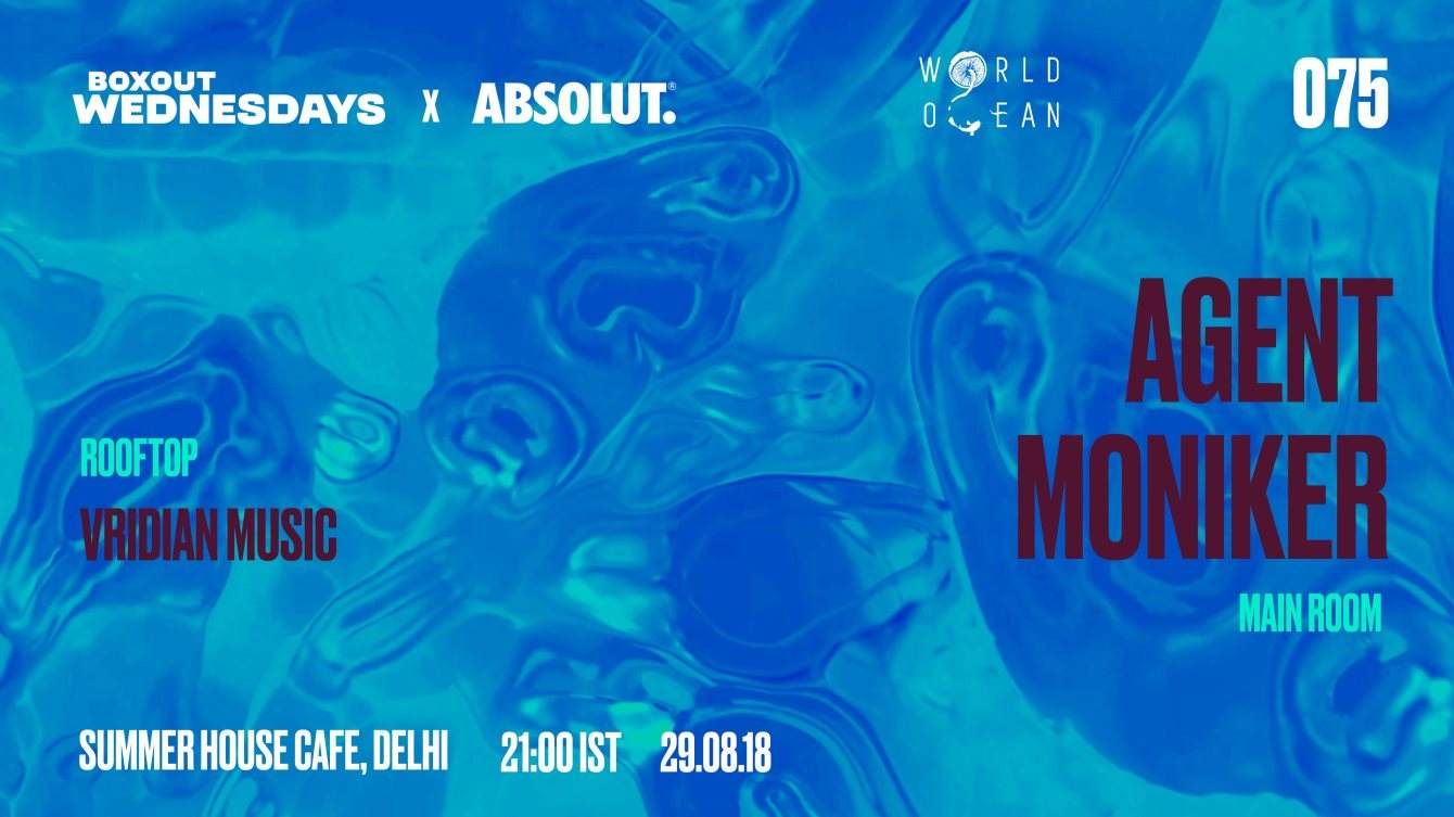 Boxout Wednesdays x Absolut #075 with Agent & Moniker en Summer House ...